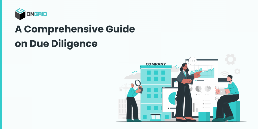 A Comprehensive Guide on Due Diligence A Comprehensive Guide on Due Diligence