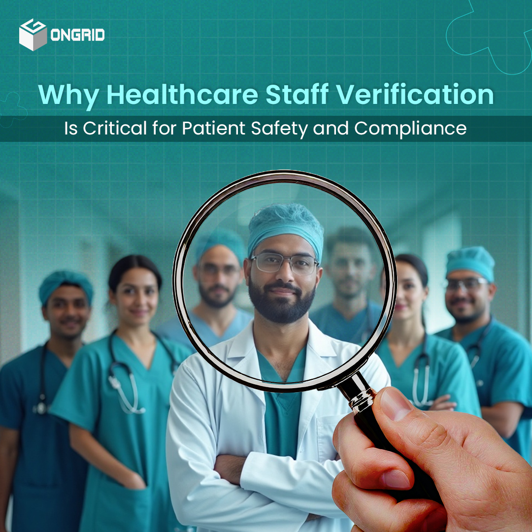 Why Healthcare Staff Verification Is Critical for Patient Safety