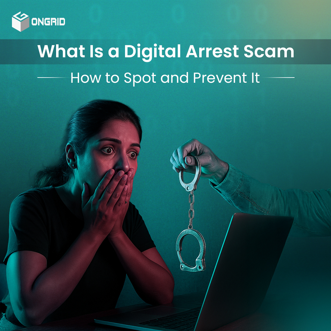 What Is a Digital Arrest Scam? | How to Identify & Avoid It