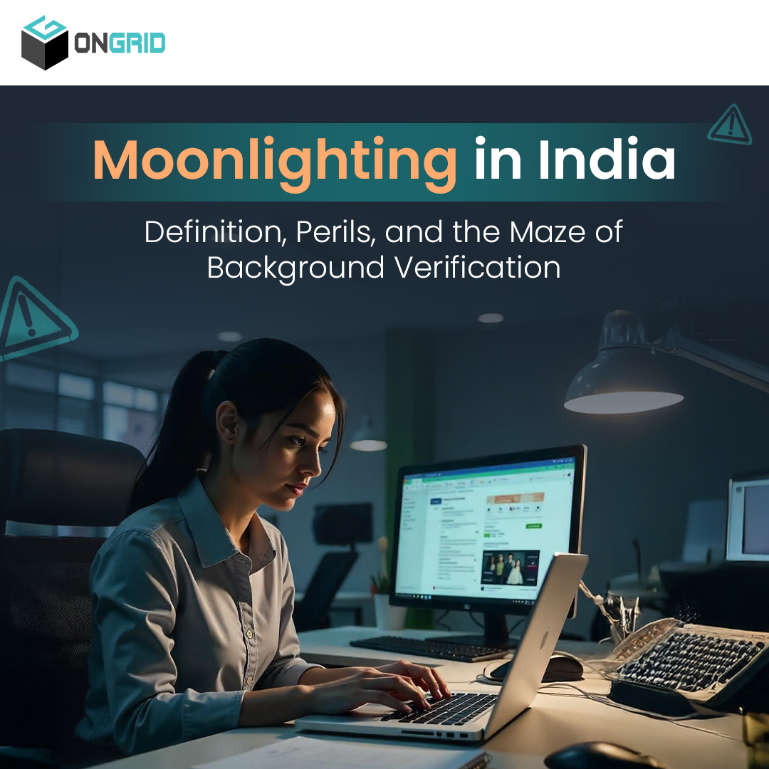 Moonlighting Meaning in India: Risks, Rules & How BGV helps