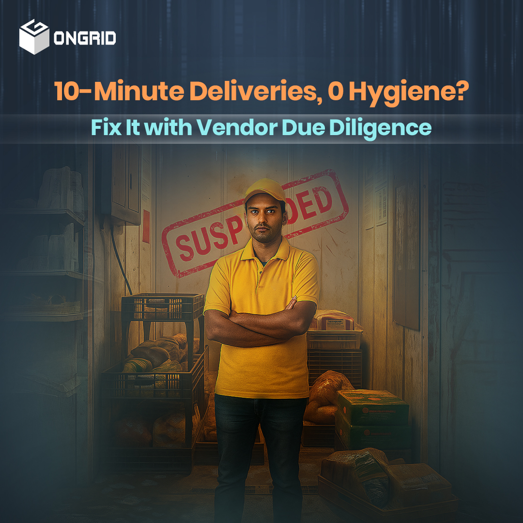 10-Minute Deliveries, 0 Hygiene? Fix It with Vendor Due Diligence