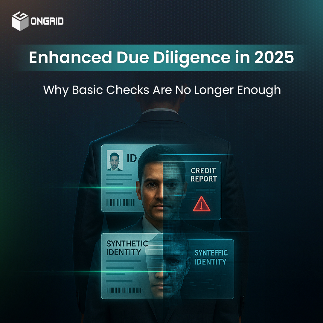 Enhanced Due Diligence in 2025: Beyond Basic Checks