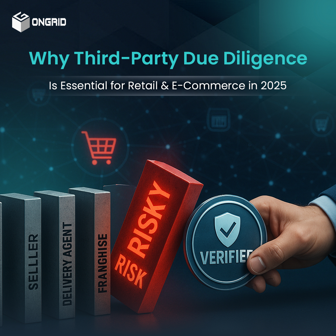 Why Third-Party Due Diligence Matters in Retail & E-Commerce