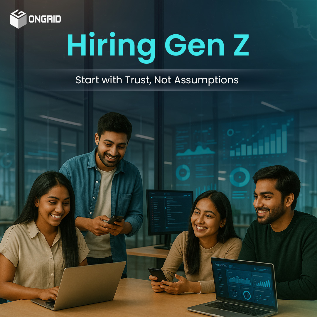 Hiring Gen Z? Start with Trust, Not Assumptions