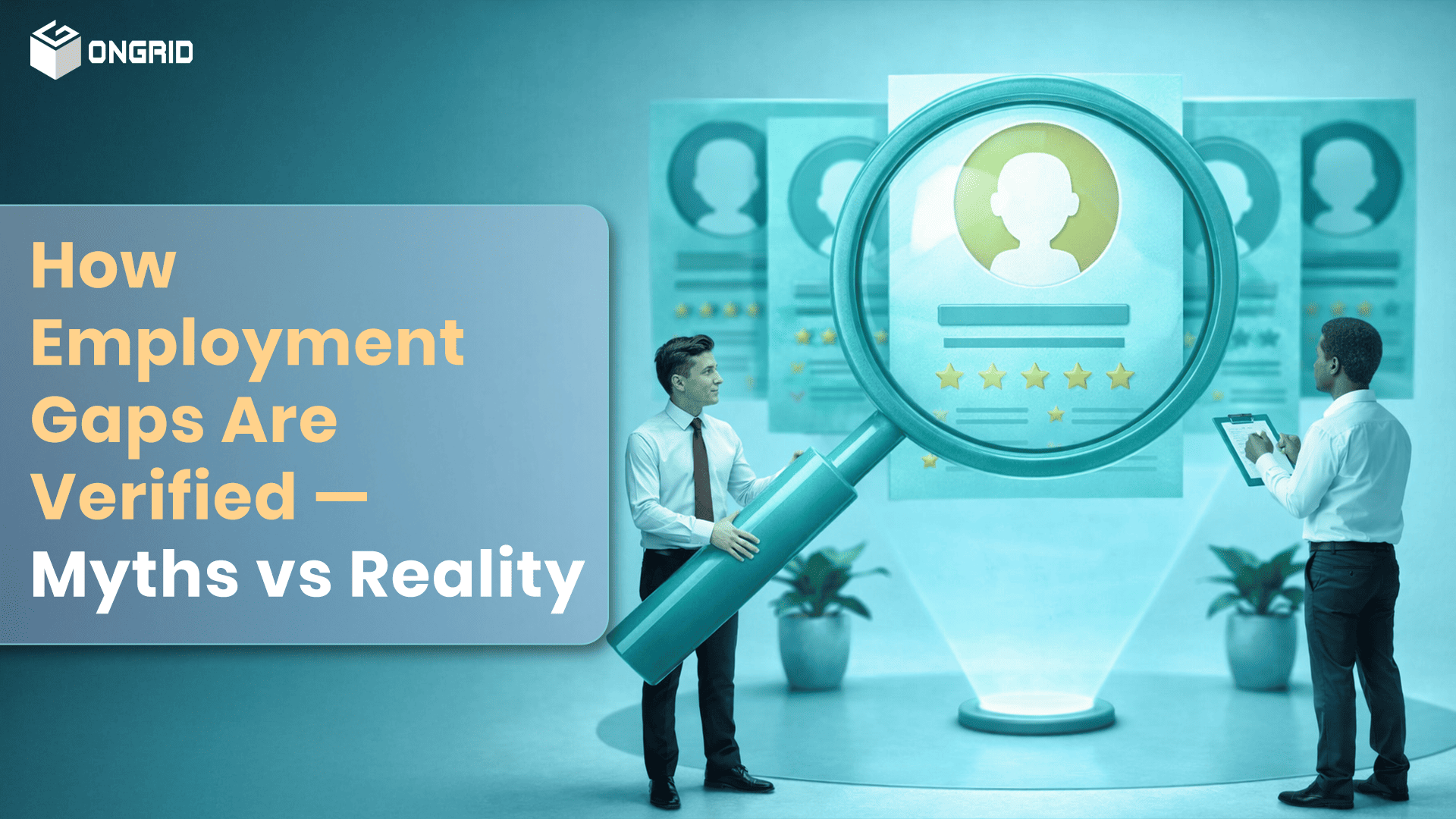Employment Gap Verification: Myths vs Reality