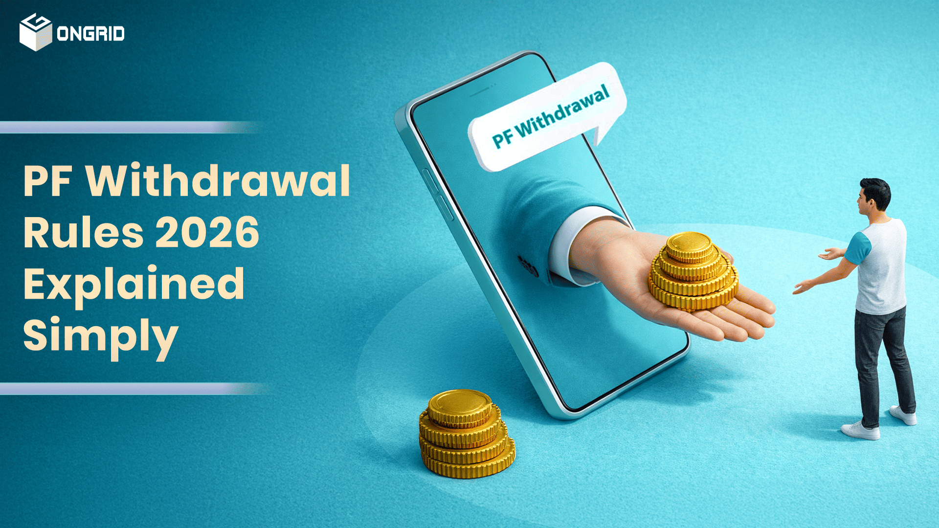 PF Withdrawal Rules 2026 Explained Simply