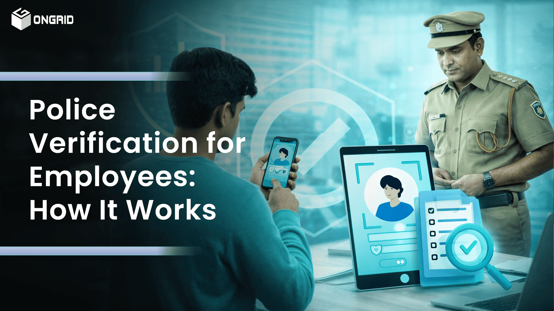 Police Verification for Employees: How It Works